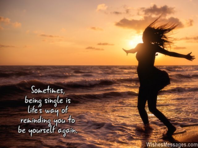 Being Single Quotes: Inspiration to be Single and Happy ...
