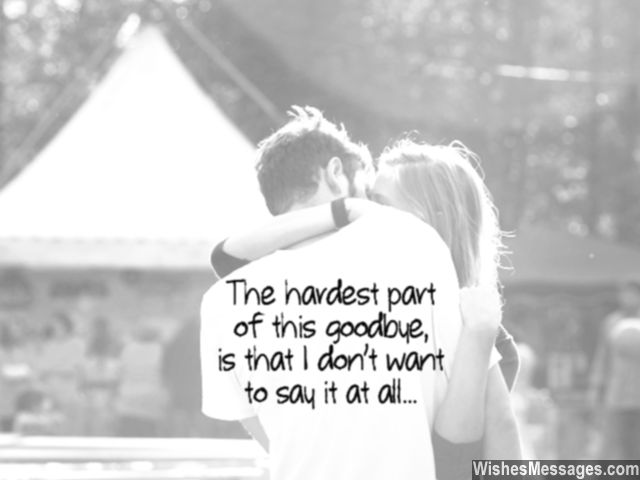 Goodbye Messages for Boyfriend: Quotes for Him – WishesMessages.com