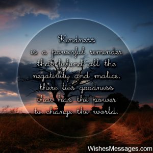 Kindness Quotes and Notes: Thank You for Being So Kind – WishesMessages.com