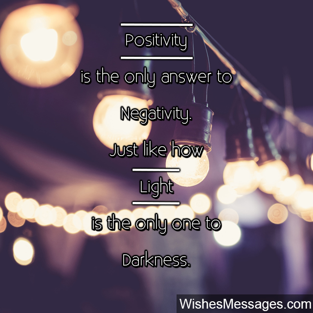 Stay Positive Quotes: Inspirational Messages about Being Positive in ...