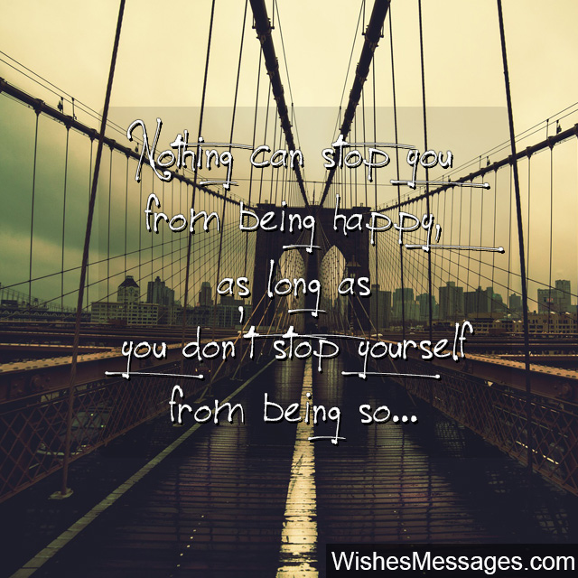 Stay Positive Quotes: Inspirational Messages about Being Positive in ...